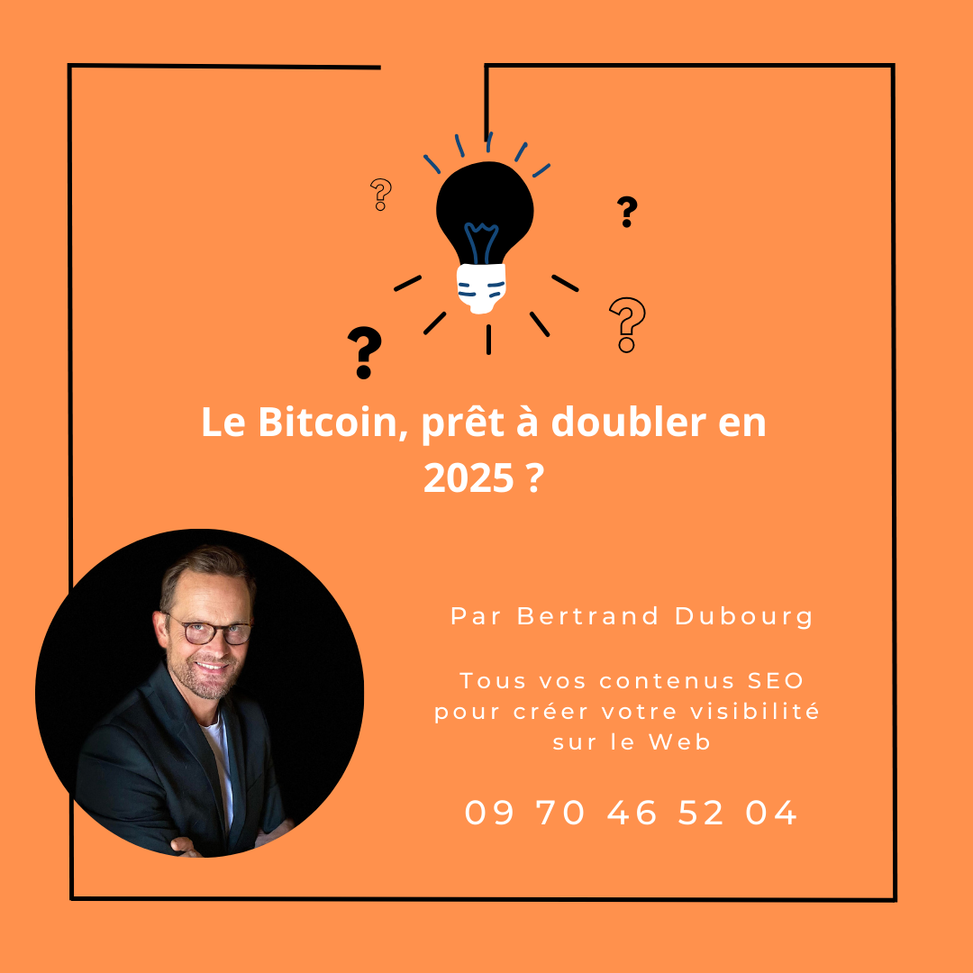 Le Bitcoin, prêt à doubler en 2025 ? :: redactionfinanciere